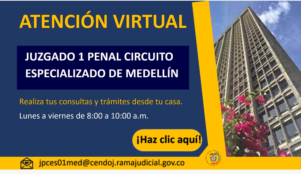 ATENCIÓN AL USUARIO - JUZGADO 001 PENAL DE CIRCUITO ESPECIALIZADO DE ... ATENCIÓN AL USUARIO - JUZGADO 001 PENAL DE CIRCUITO ESPECIALIZADO DE ...