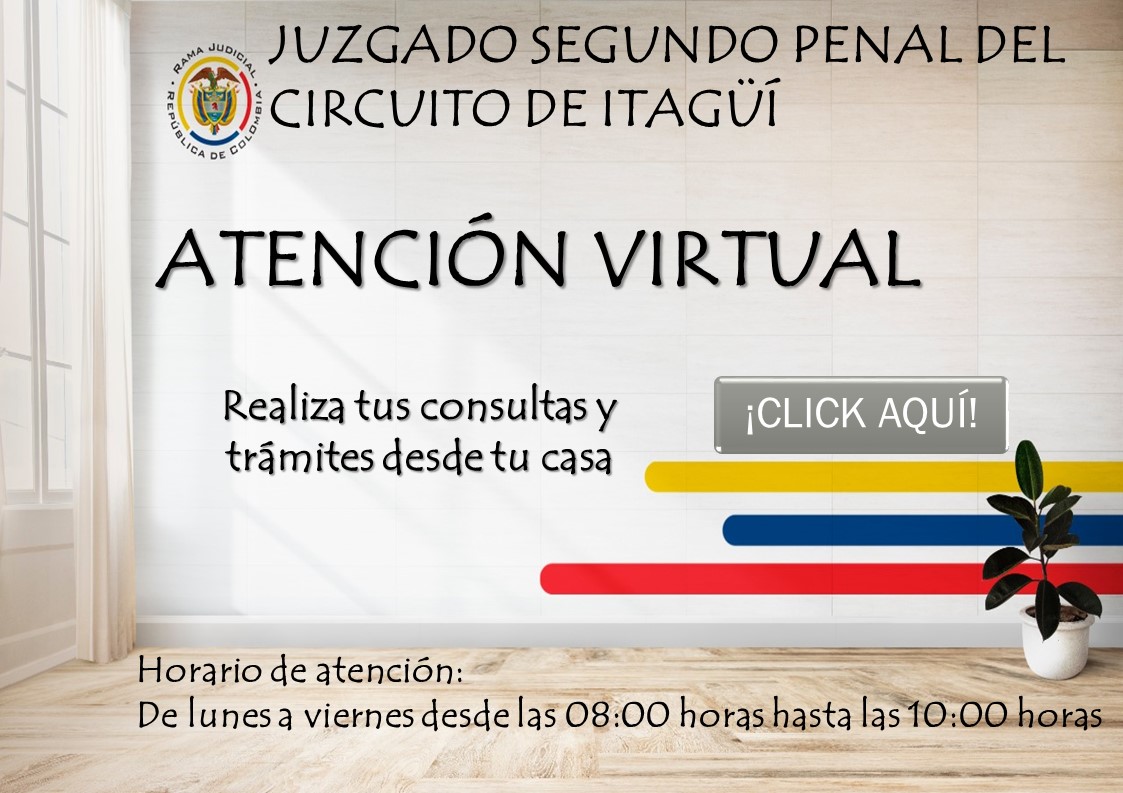 ATENCIÓN AL USUARIO - JUZGADO 002 PENAL DEL CIRCUITO DE ITAGÜÍ ATENCIÓN AL USUARIO - JUZGADO 002 PENAL DEL CIRCUITO DE ITAGÜÍ
